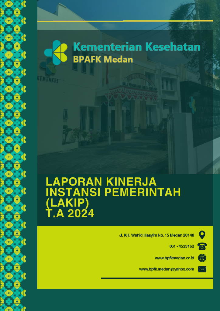 Laporan Akuntabilitas Kinerja Instansi Pemerintah BPAFK Medan Tahun ...