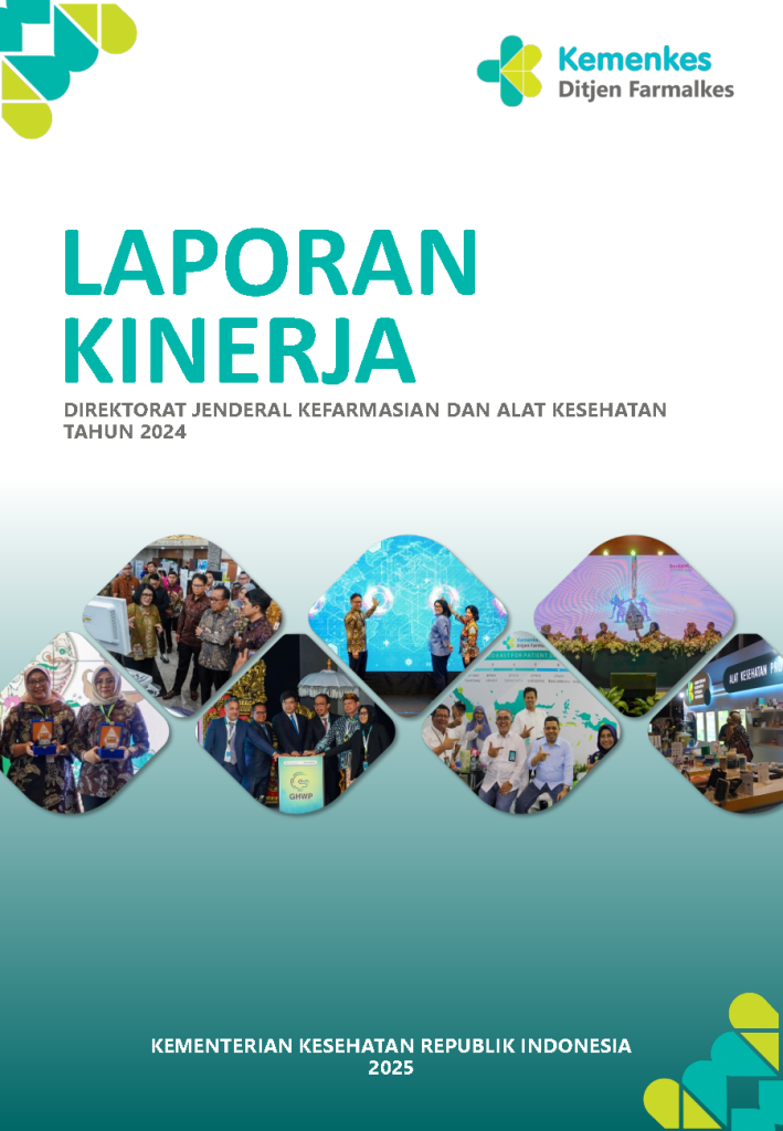 Laporan Kinerja Direktorat Jenderal Kefarmasian dan Alat Kesehatan ...